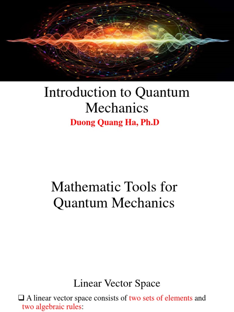 Introduction To Quantum Mechanics - Lecture2 - DQH | PDF | Basis ...