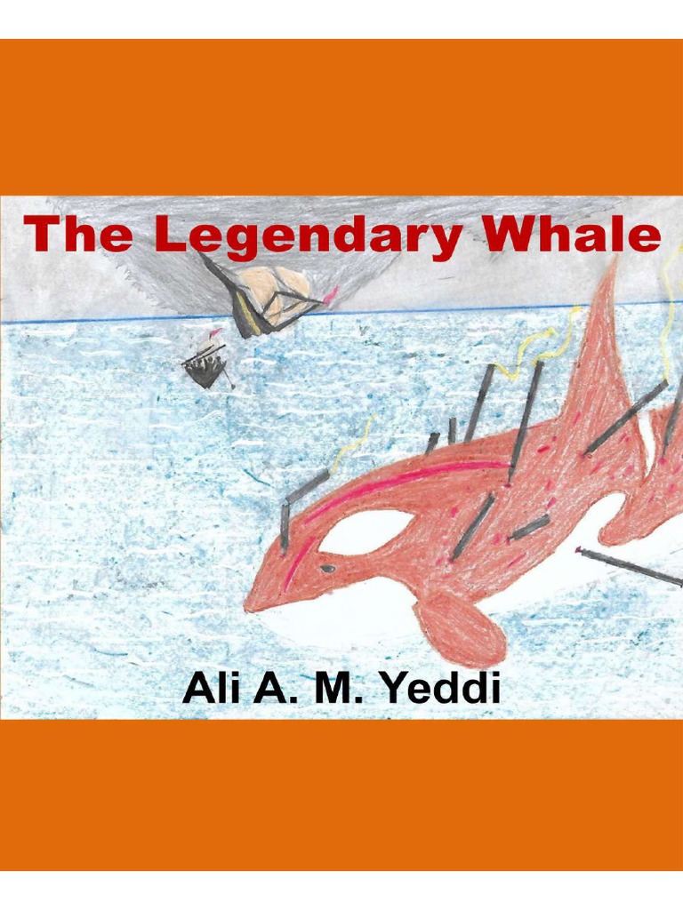 The Legendary Whale - by Ali A. M. Yeddi | PDF | Whales