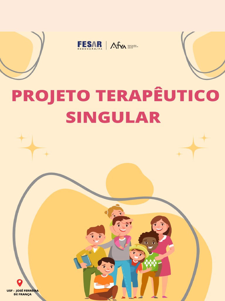 Projeto Terapêutico Singular IESC III Grupo 1 - WORD | PDF | Família | AVC