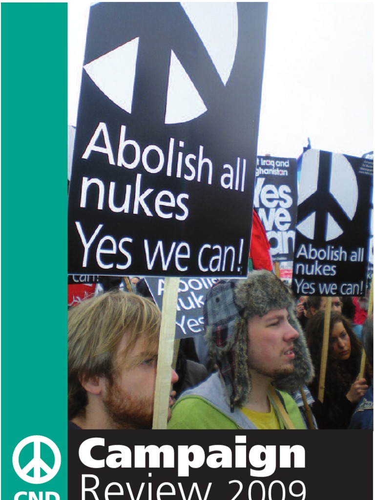 CND Campaign Review 2009 | PDF | Nuclear Disarmament | Nuclear Weapons