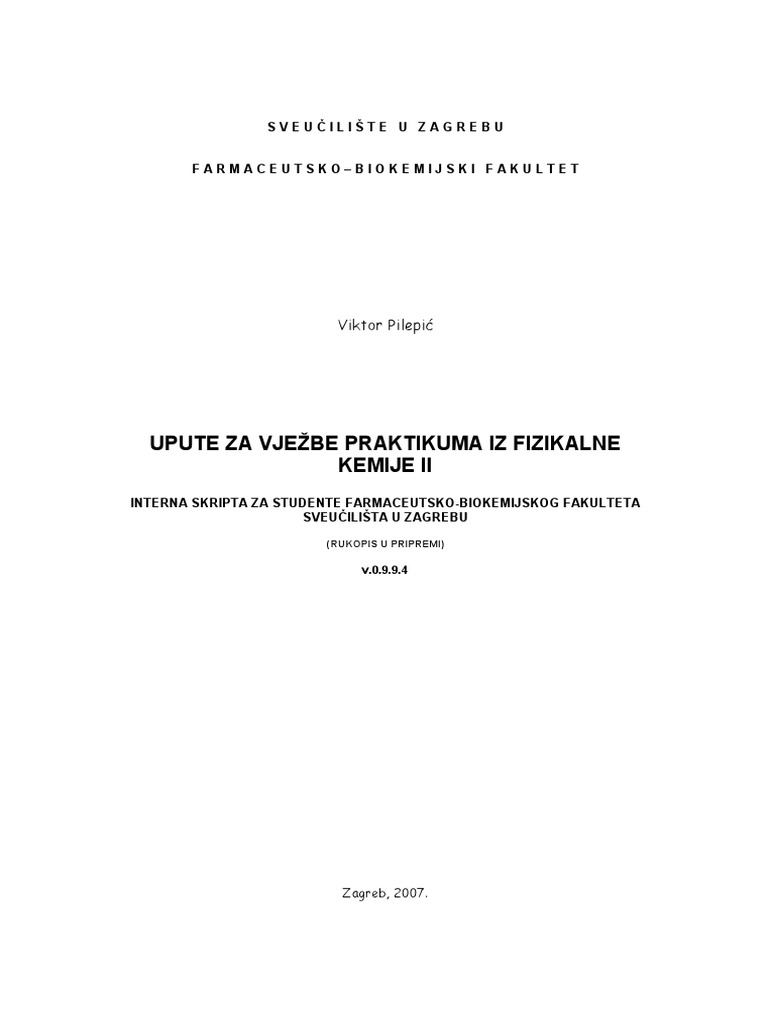 FK2 V.Pilepic 2007 Upute Za Vjezbe Praktikuma Fizikalne Kemije 2 Za ...