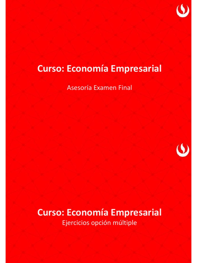 Economía Empresarial - Ejercicios (Asesoria Examen Final 2022-1) | PDF | Monopolio | Excedente ...