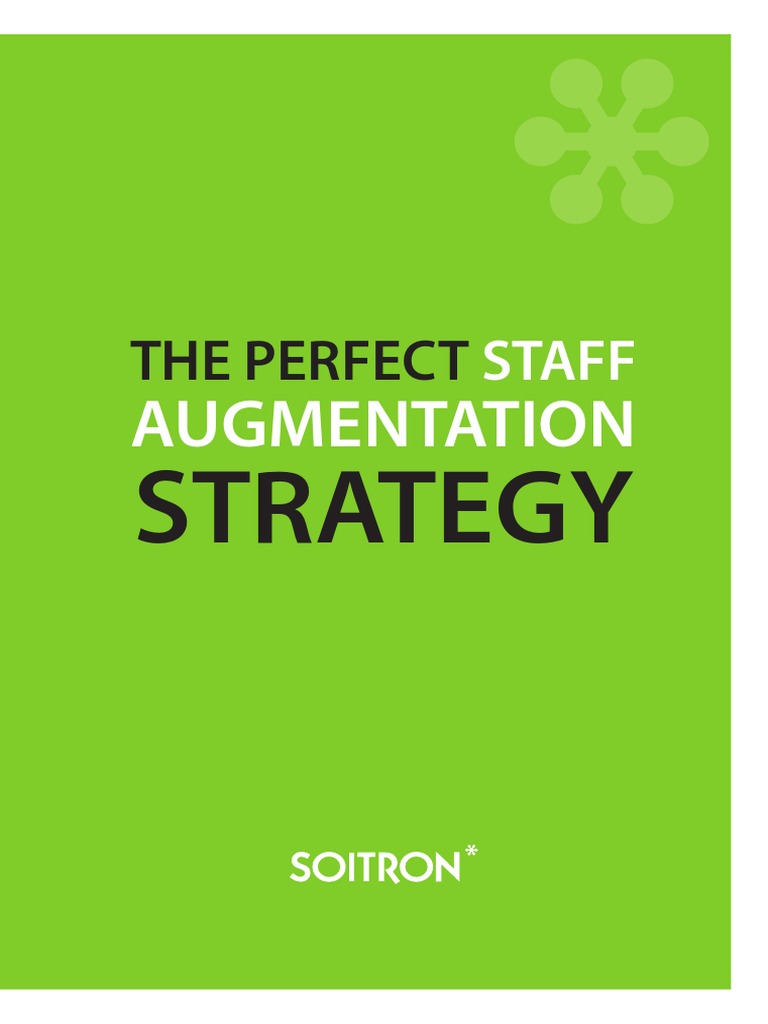 Perfect Staff Augmentation Strategy Guide | PDF | Outsourcing ...