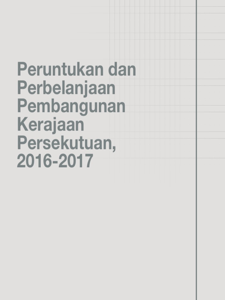 Peruntukan Dan Perbelanjaan Pembangunan Kerajaan Persekutuan, 2016-2017 ...