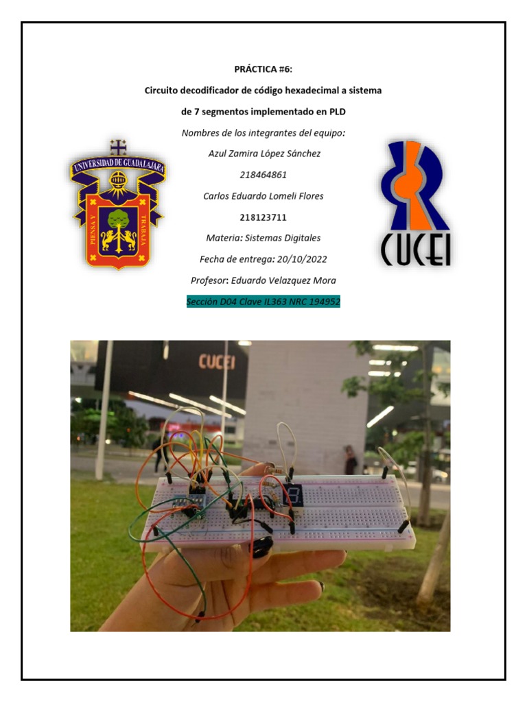 Práctica 6 - Circuito Decodificador de Código Hexadecimal A Sistema de 7 Segmentos Implementado ...