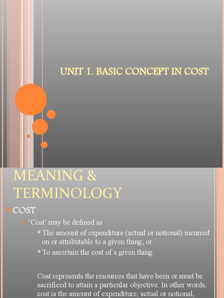 Basics of Cost Concepts, Terminology and Objectives | PDF | Cost Accounting | Accounting