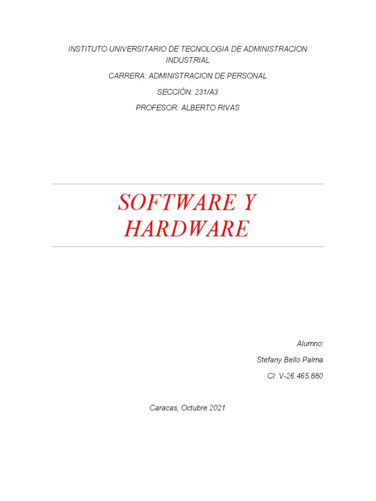 Ensayo Sobre Hardware y Software Stefany Bello | PDF | Hardware de la computadora | Programación
