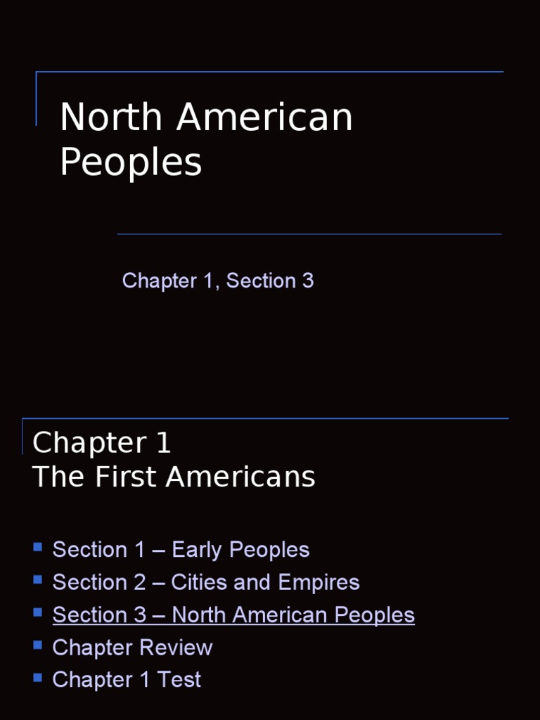 North American Peoples: Chapter 1, Section 3 | PDF