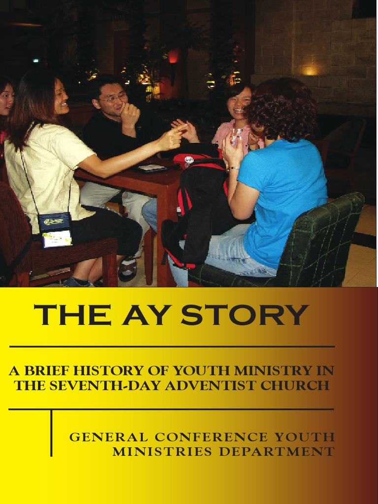 The Ay Story | PDF | Seventh Day Adventist Church | Adventism