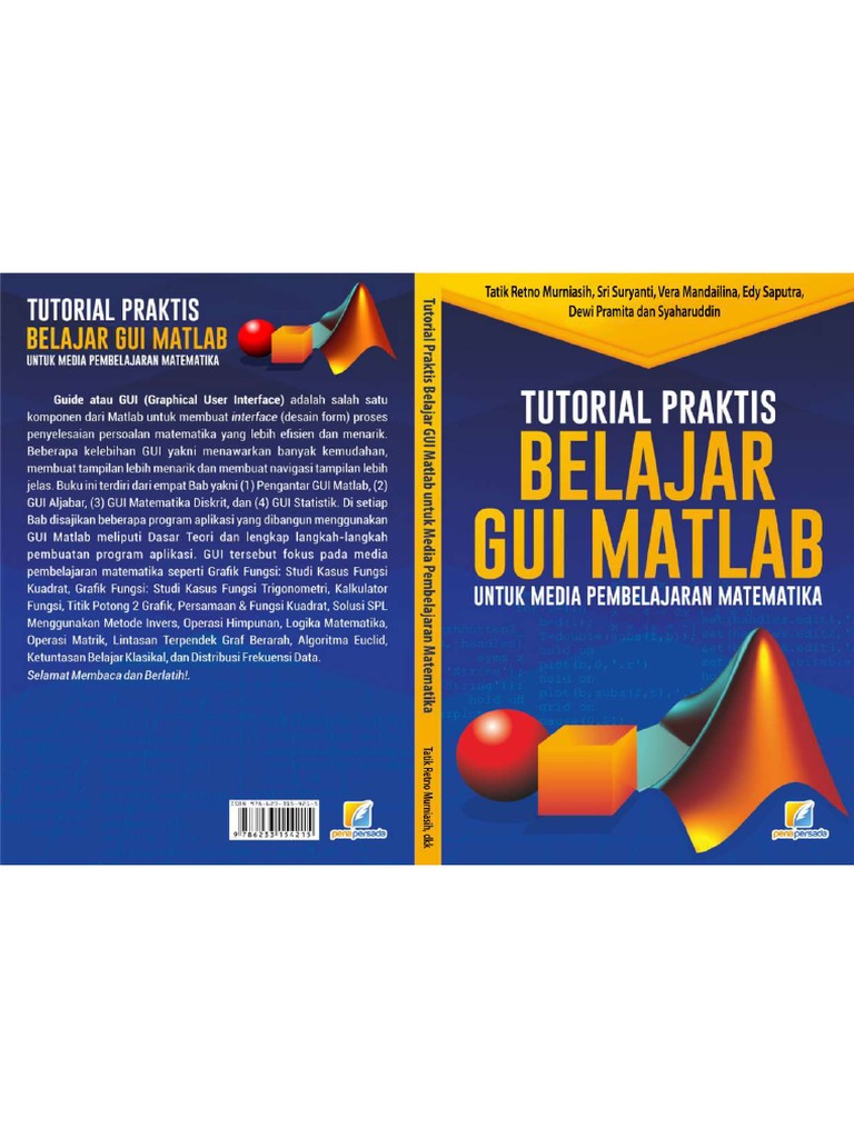 (Buku) Tutorial Praktis Belajar GUI Matlab by Tatik Retno, Dkk-1 | PDF