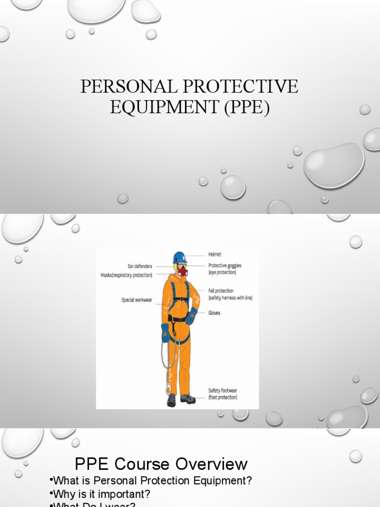 Importance of PPE in the Workplace | PDF | Personal Protective ...