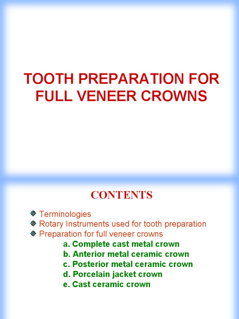 Full Veneer Crown Preparation Guide | PDF | Dentistry Branches | Dentistry