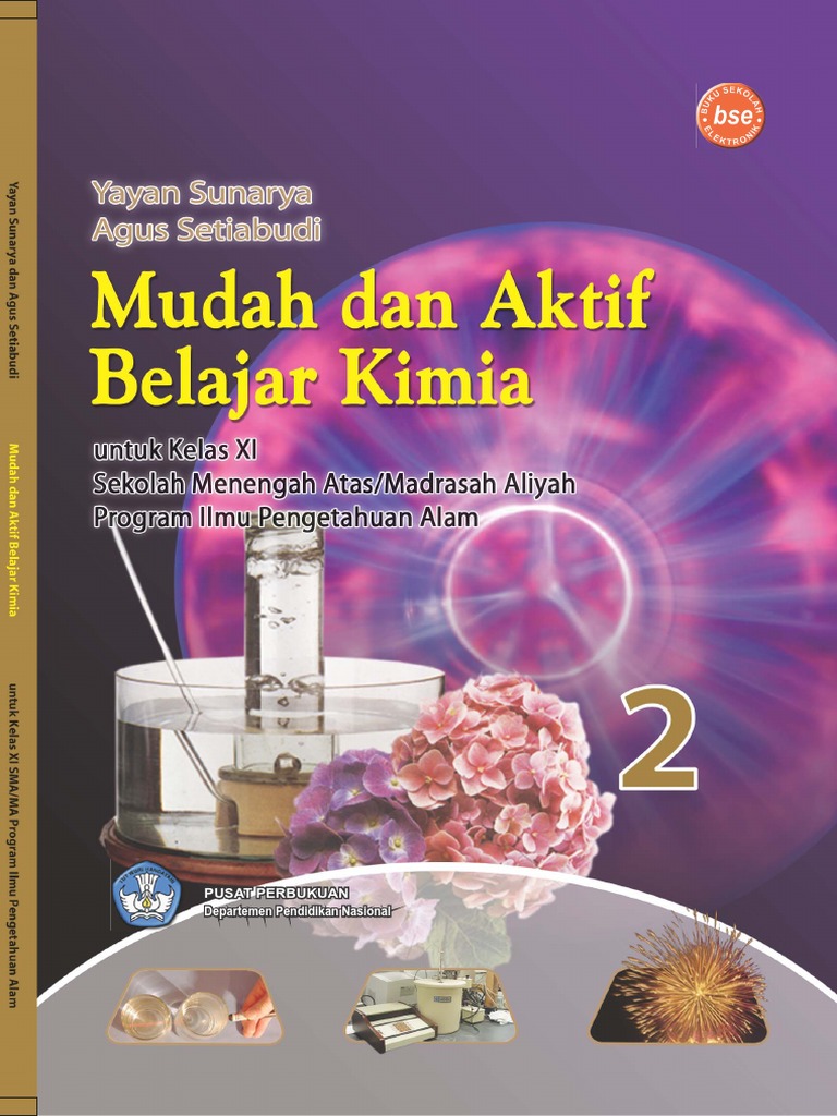 Mudah Dan Aktif Belajar Kimia 2 IPA Kelas 11 Yayan Sunarya Agus Setiabudi 2009 (PDFDrive) | PDF