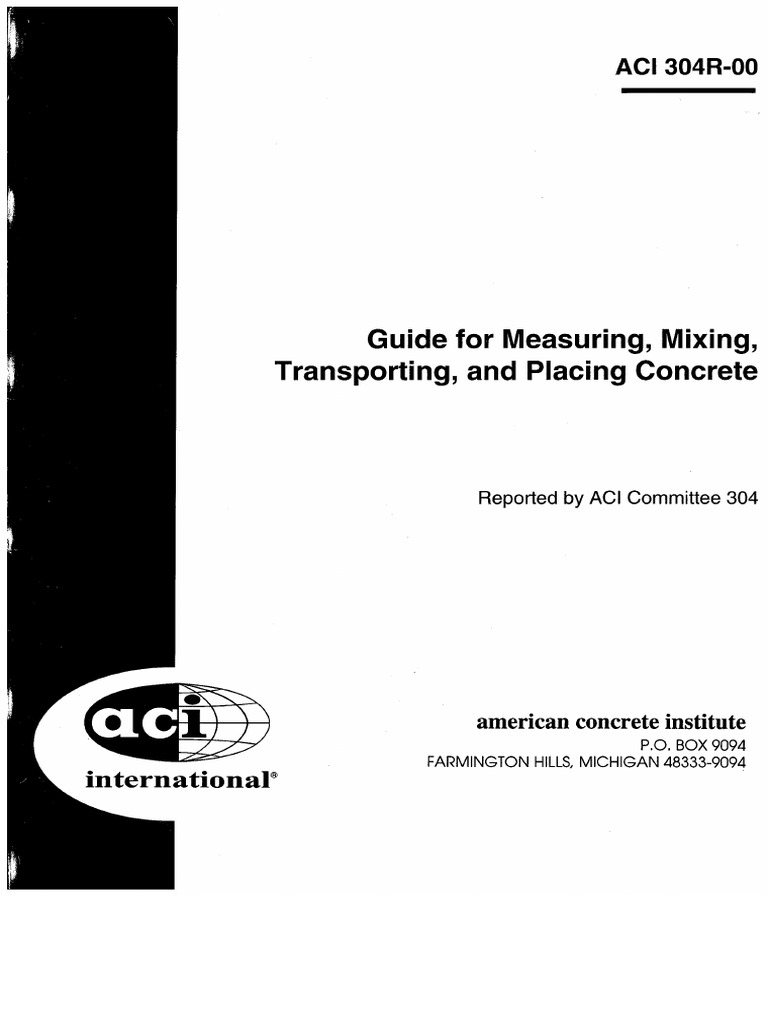 ACI 304R-00 Measuring, Placing, Mixing and Transporting Concrete | PDF ...