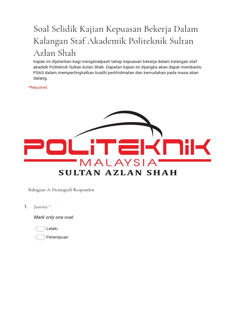 Borang Soal Selidik Kajian Kepuasan Bekerja Dalam Kalangan Staf Akademik Politeknik Sultan Azlan ...