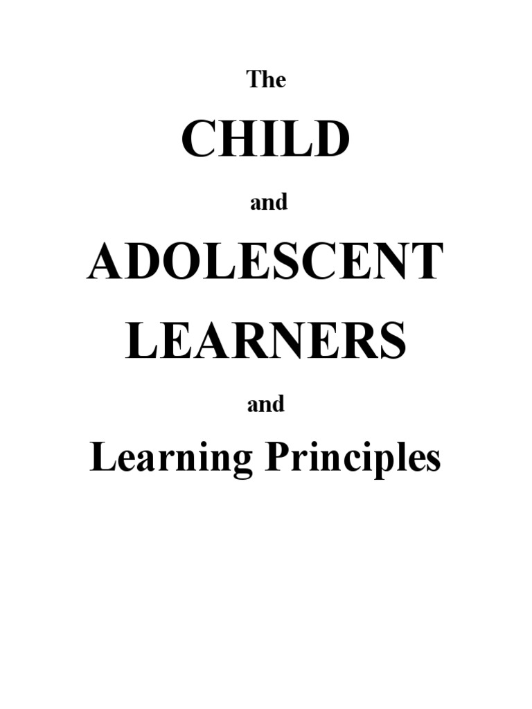 The Child and Adolescent Learners | PDF | Learning | Educational Assessment