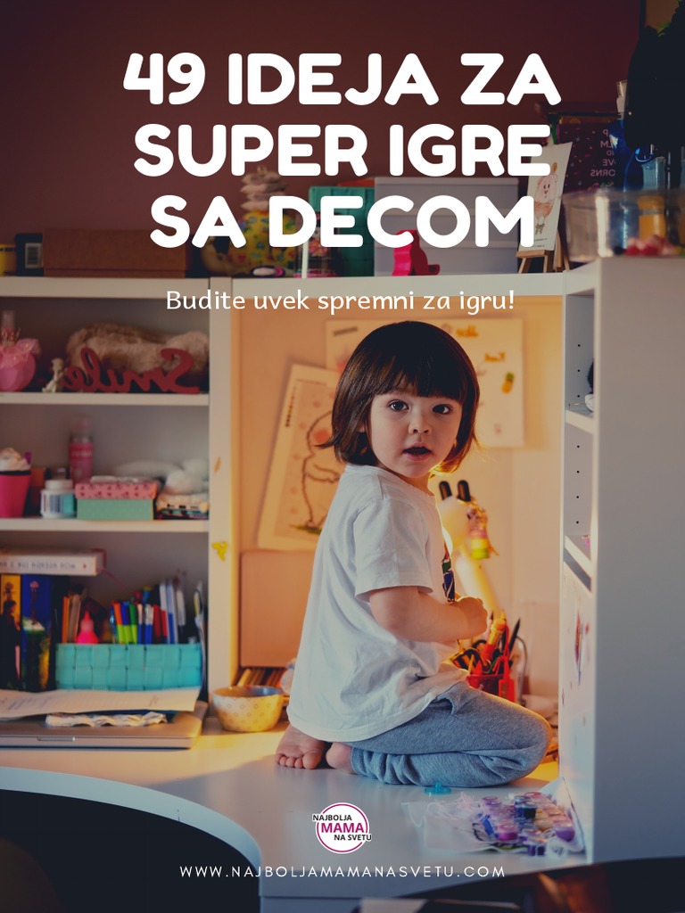 49 Ideja Za Super Igre Sa Decom | PDF