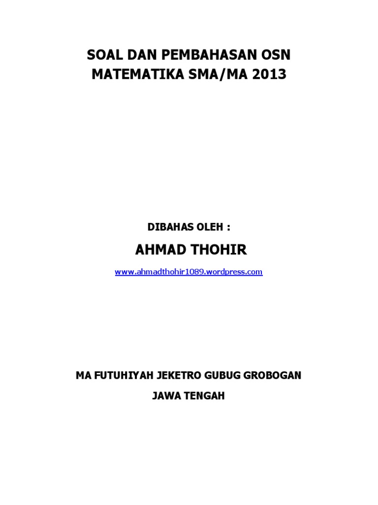 Soal Dan Pembahasan Osn Matematika Sma - Ma 2013 Ahmad Thohir | PDF