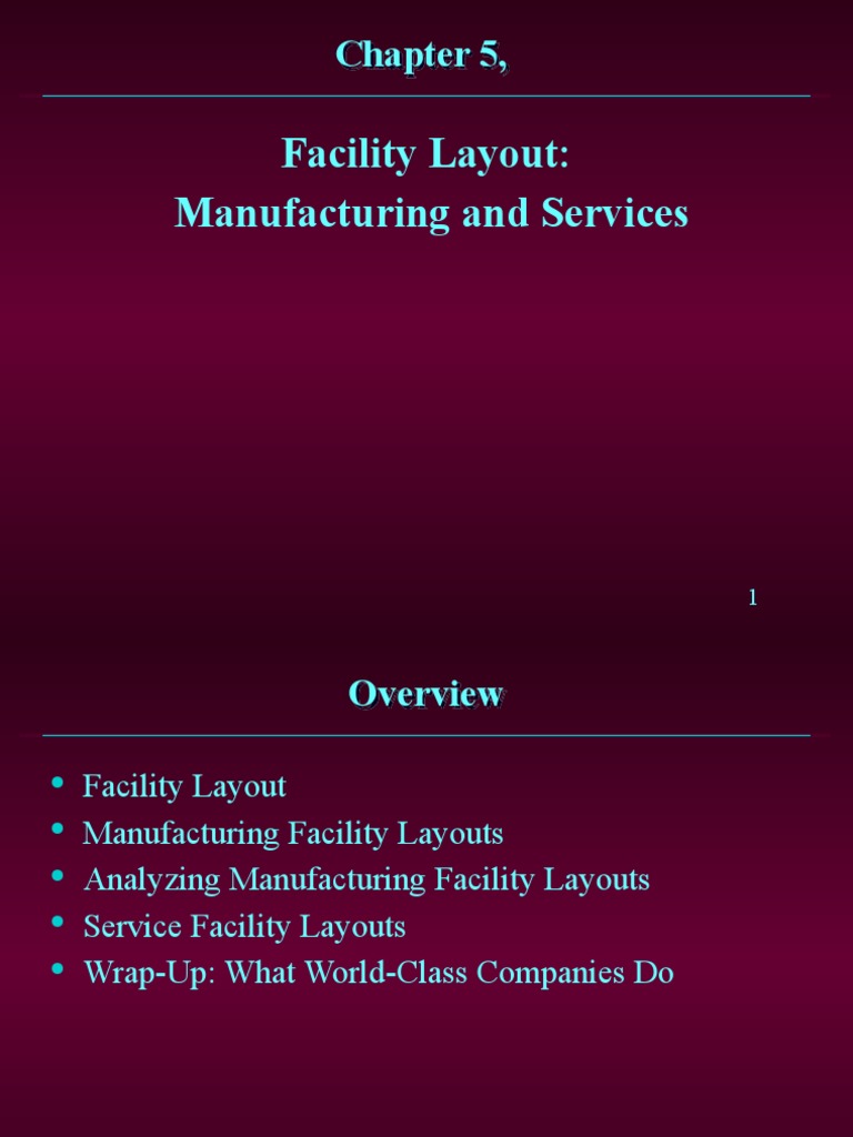 Chapter5-Facility Layout - POM | PDF | Secondary Sector Of The Economy | Business Process