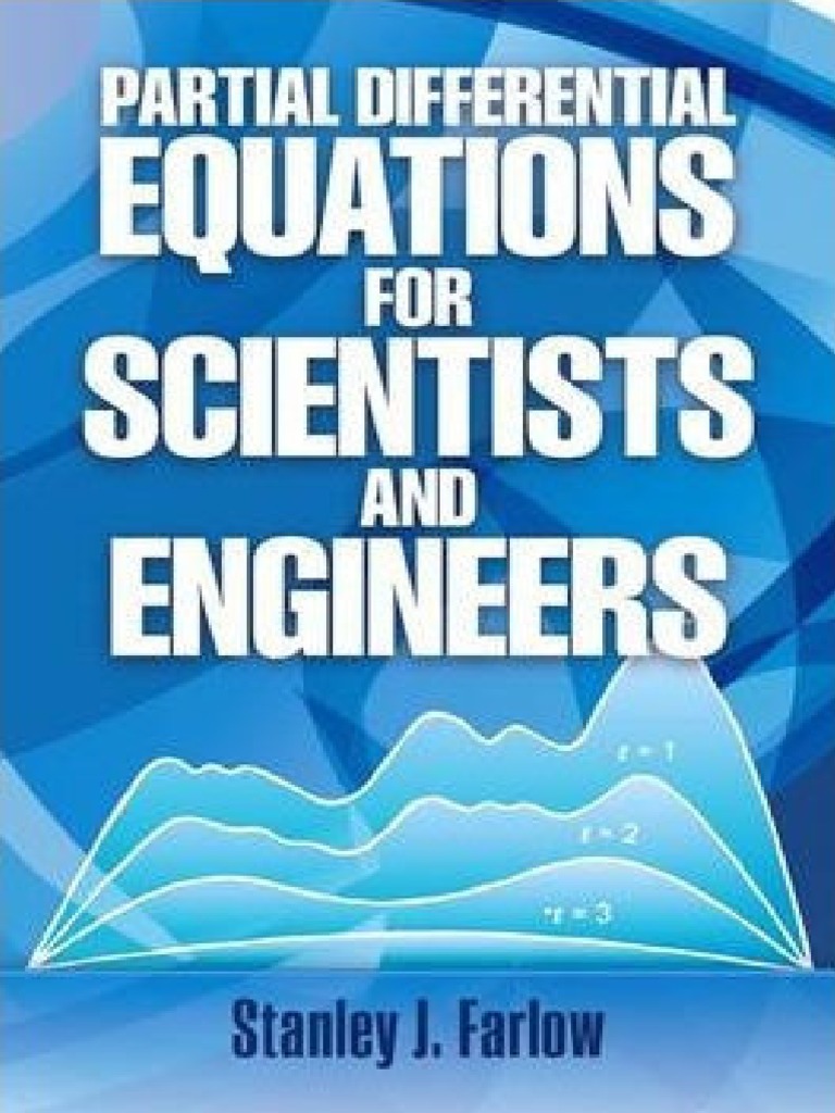 Partial Differential Equations For Scientists and Engineers by Stanley ...