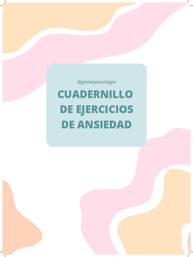 Cuadernillo de Ejercicios de Ansiedad | PDF | Ansiedad | Las emociones