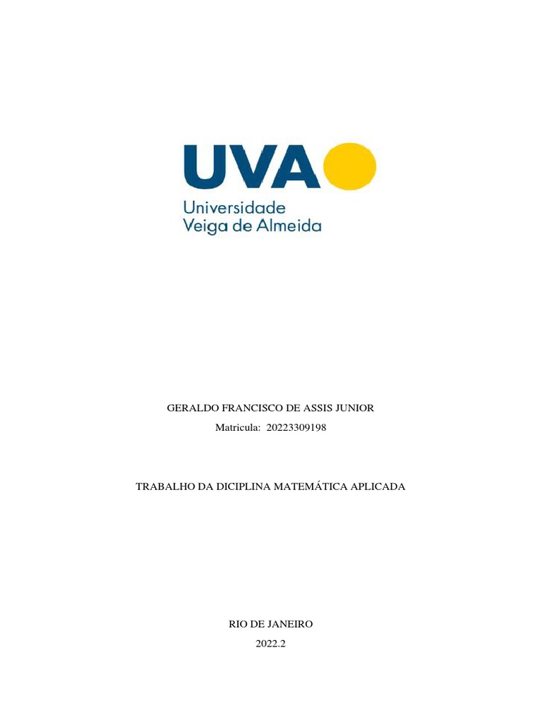 Trabalho AVA1 Matematica Aplicada - Geraldo Assis | PDF | Preços ... Trabalho AVA1 Matematica Aplicada - Geraldo Assis | PDF | Preços ...
