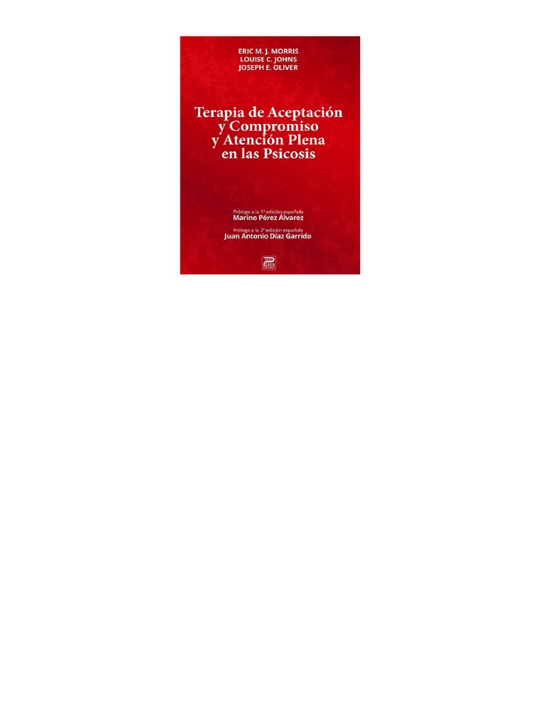 Terapia de Aceptación y Compromiso y Atención Plena en la Psicosis ...