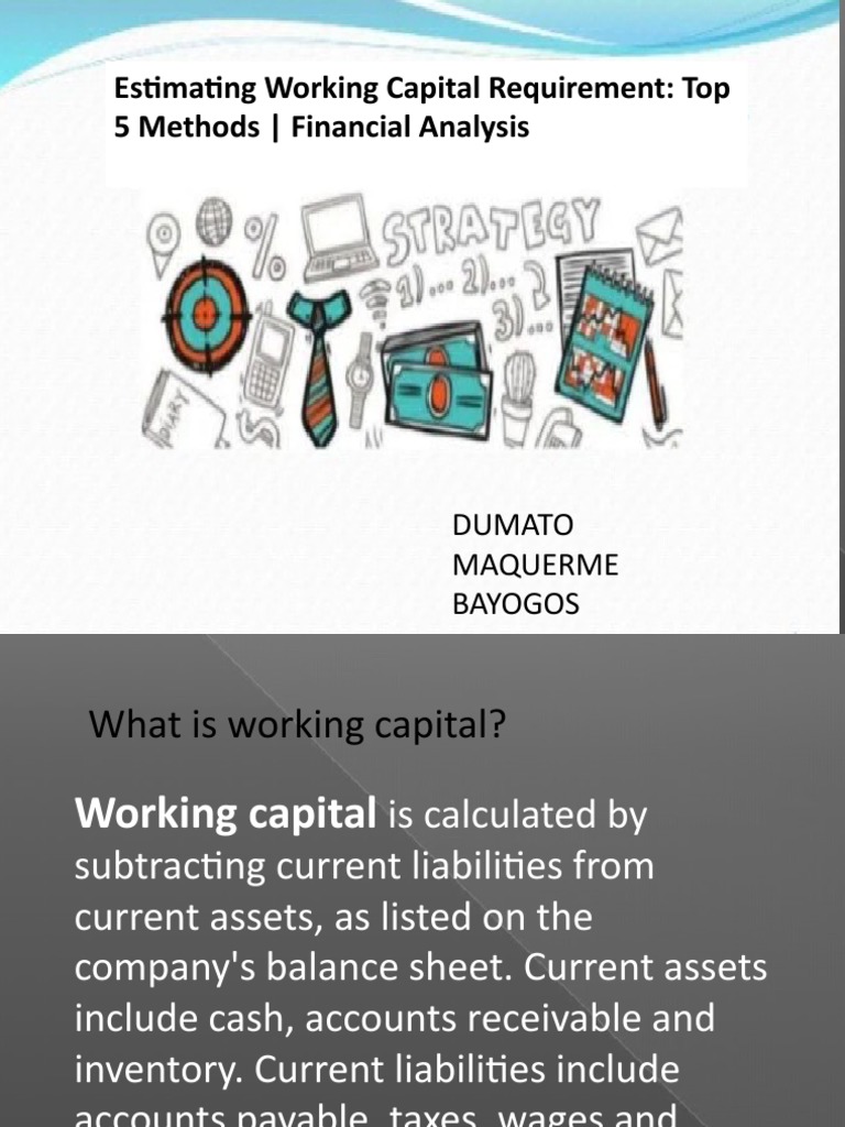 Top 5 Methods to Estimate Working Capital | PDF | Working Capital | Balance Sheet