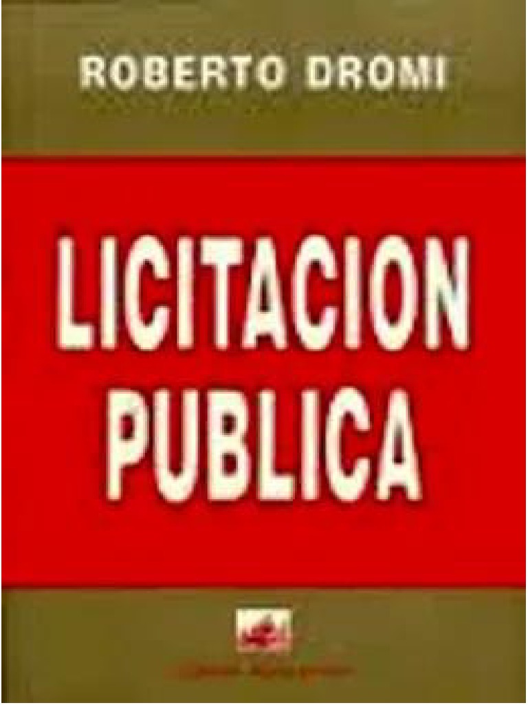 La Licitacion Publica Jose Roberto Dromi Compress | PDF