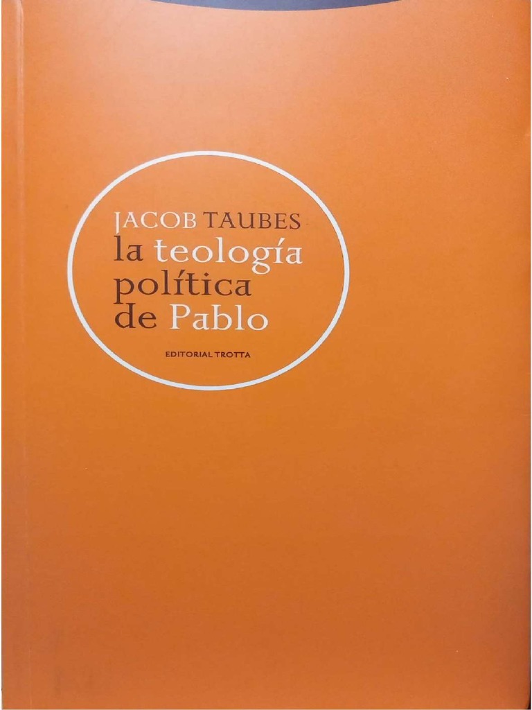 Jacob Taubes - La Teología Política de Pablo-Editoral Totta (2007) | PDF