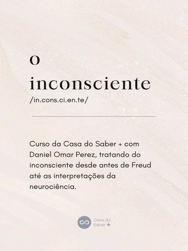 O Inconsciente | PDF | Sigmund Freud | Psicanálise