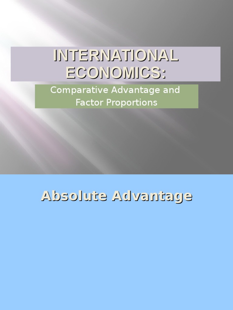 International Economics - Absolute Advantage Powerpoint | PDF | Prices ...