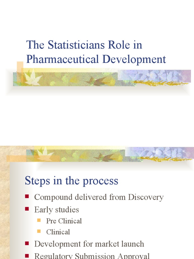 The Statistician's Role in Pharmaceutical Development | PDF ...