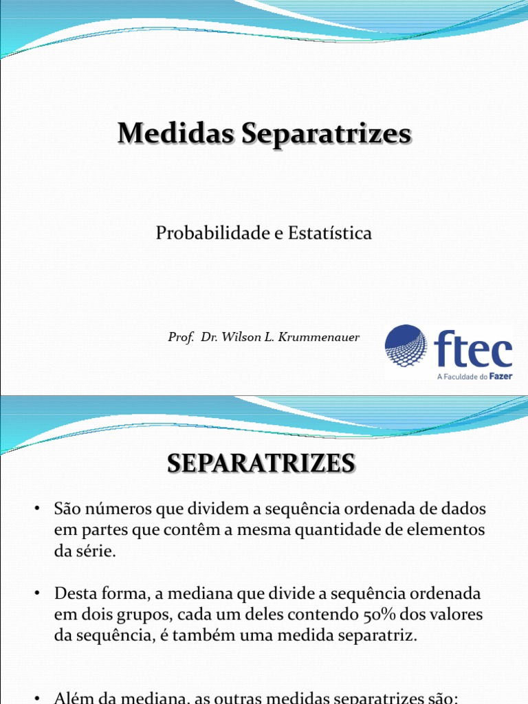 Separatrizes | PDF | Mediana (Estatística) | Percentual
