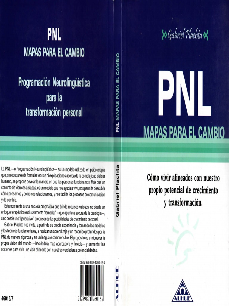 GabrielPlachta PNL Mapas para El Cambio | PDF | Programación neurolingüistica | Psicoterapia