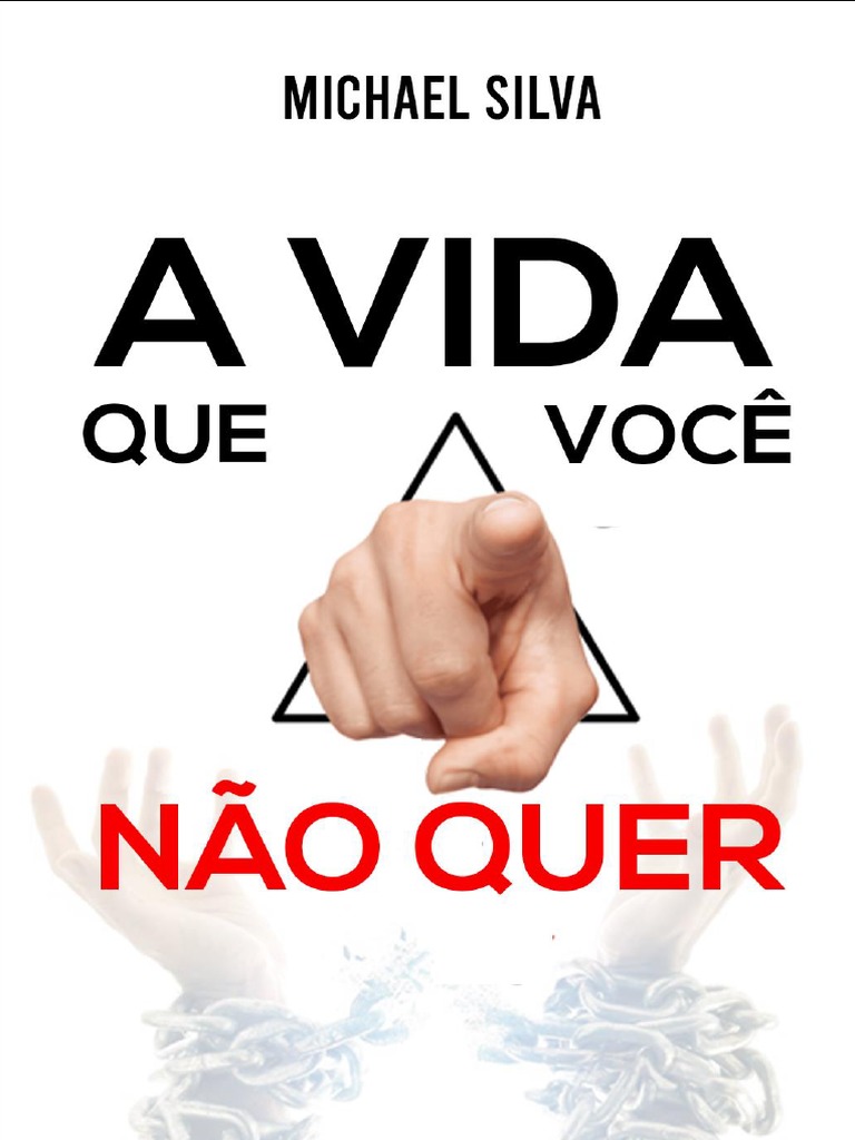 Michael Silva - A Vida Que Voce Nao Quer | PDF | Amor | Deus