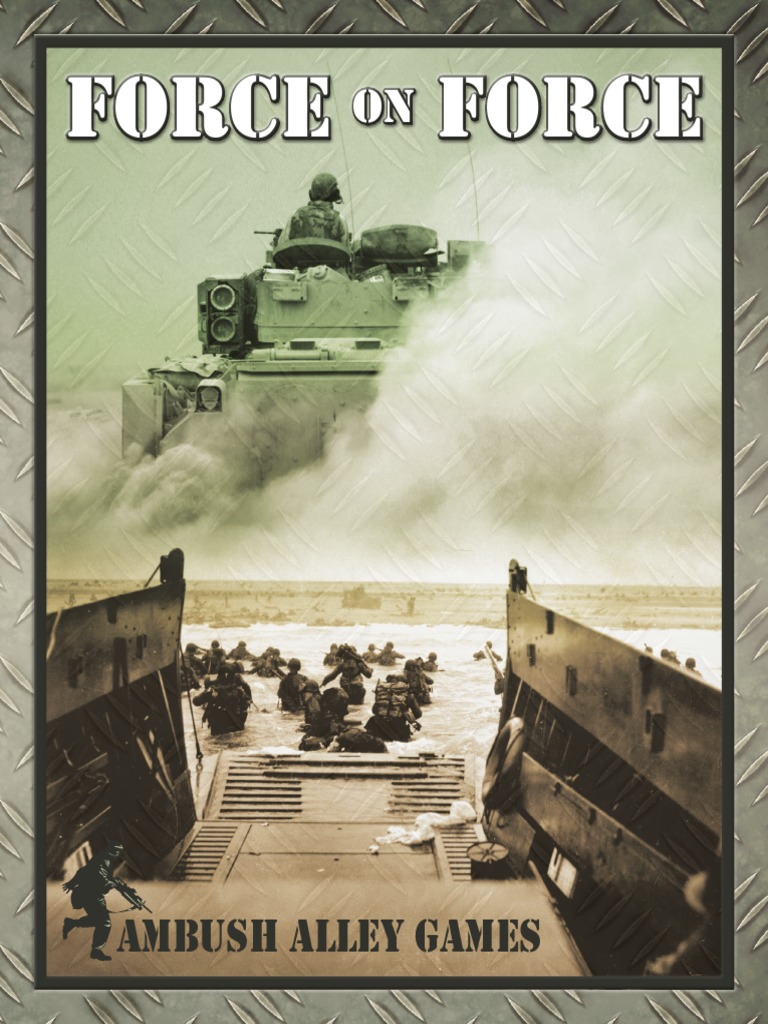 Force On Force Deluxe 050409 | PDF | Platoon | Infantry