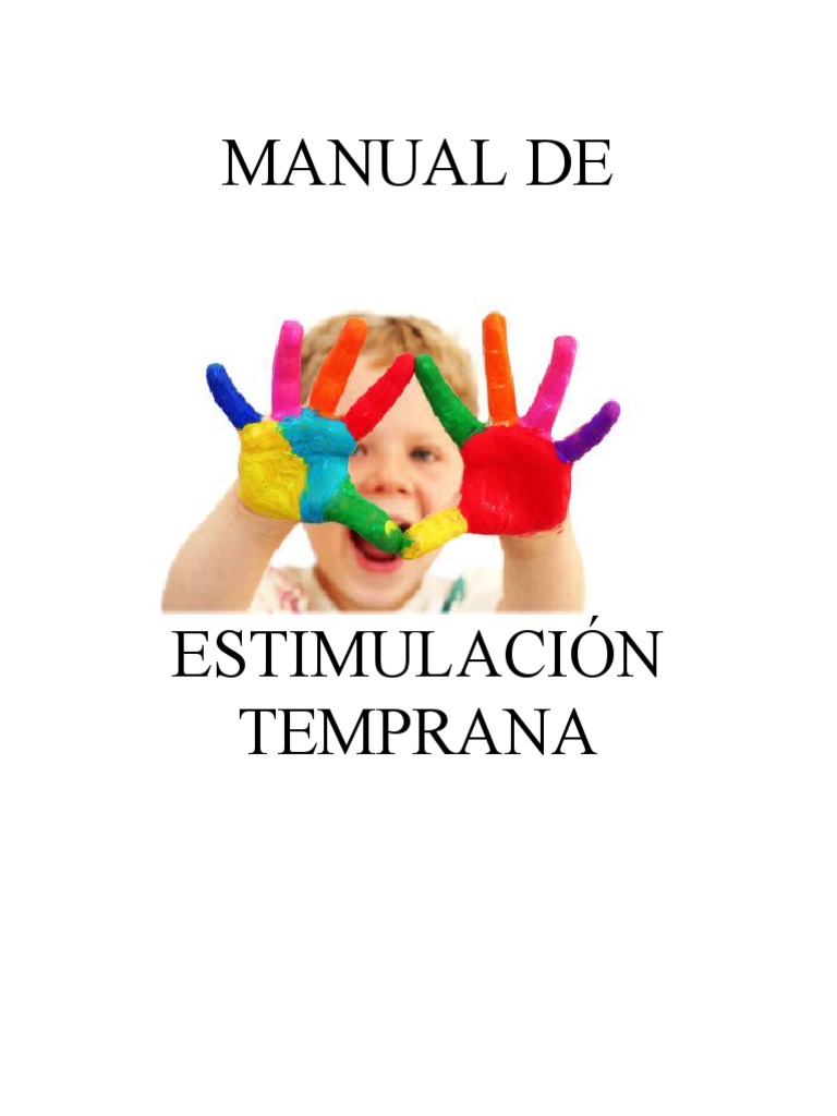 Guía de Estimulación Temprana | PDF | Aprendizaje | Mano