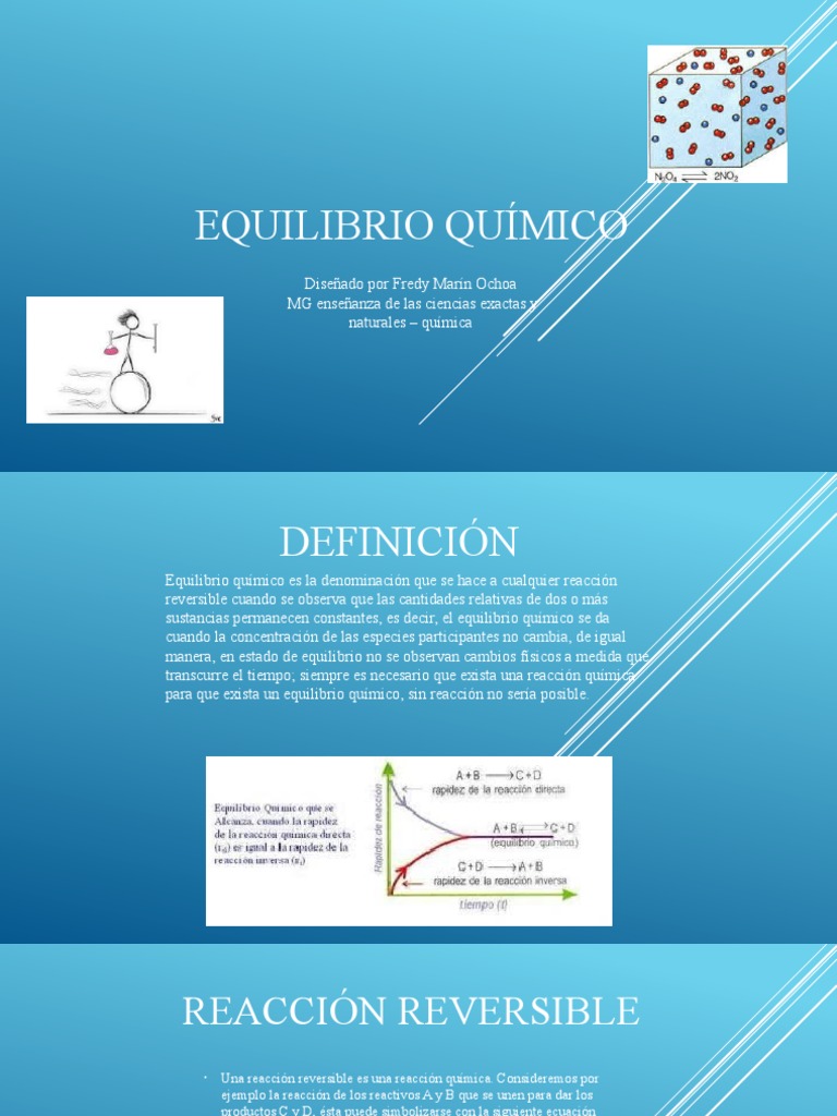 Diapositivas Equilibrio Químico | PDF | Equilibrio químico | Reacciones químicas