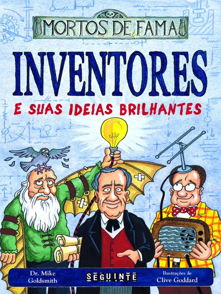 Resumo Inventores e Suas Ideias Brilhantes Mike Goldsmith | PDF