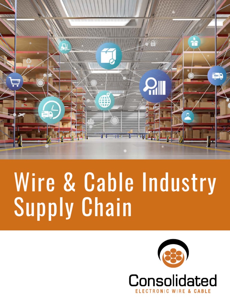 Wire Cable Industry Supply Chain Ebook | PDF | Supply Chain | Transport