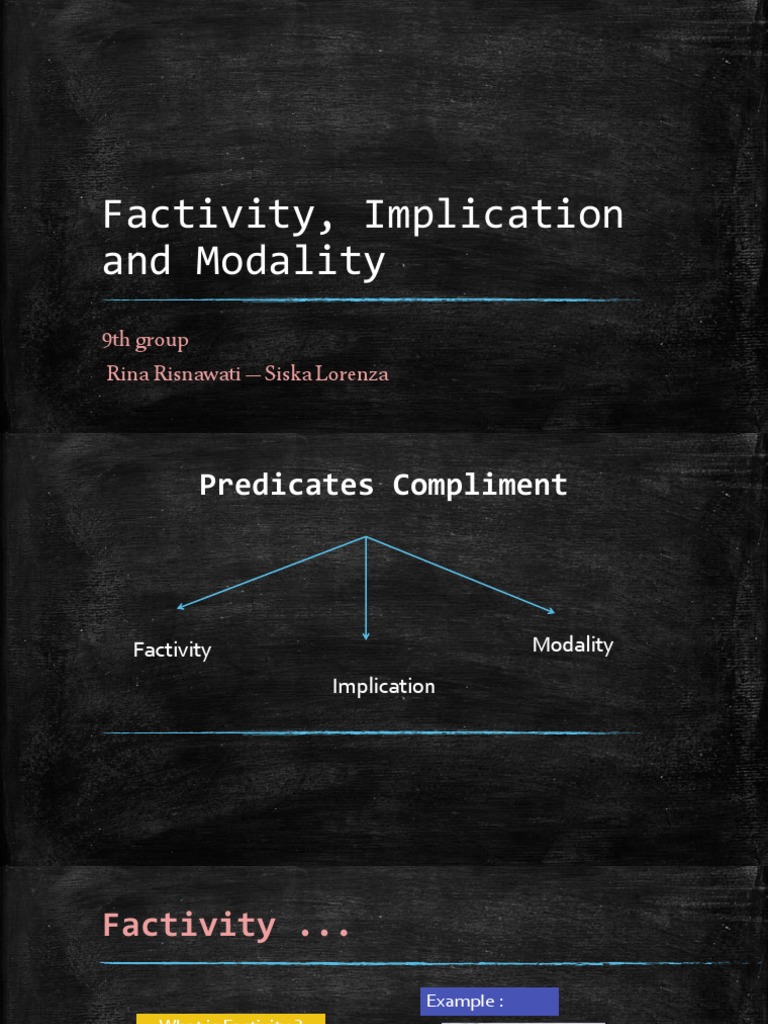 9th - Factivity, Implication and Modality | PDF | Self-Improvement