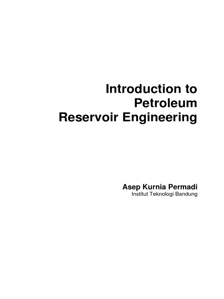 (2020) Permadi, A.K. - Introduction To Petroleum Reservoir Engineering | PDF | Petroleum ...