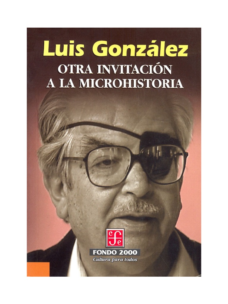 Luis González y González - Otra Invitación A La Microhistoria | PDF | México | Conocimiento
