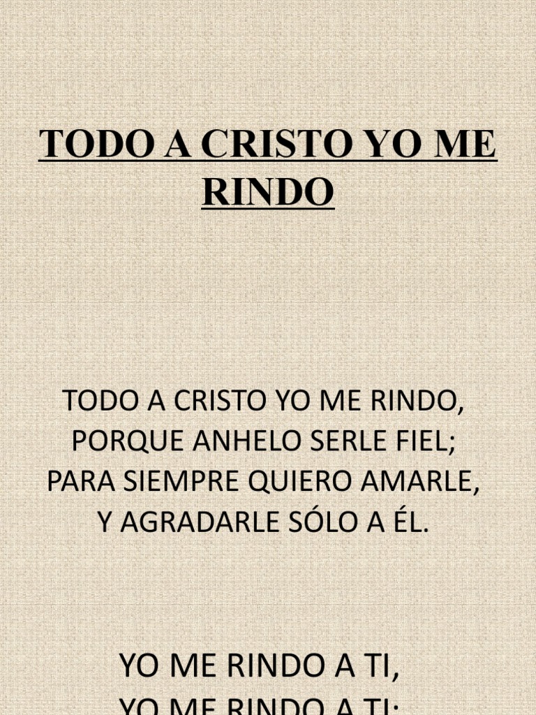 Todo A Cristo Yo Me Rindo y Tu Fidelidad | PDF