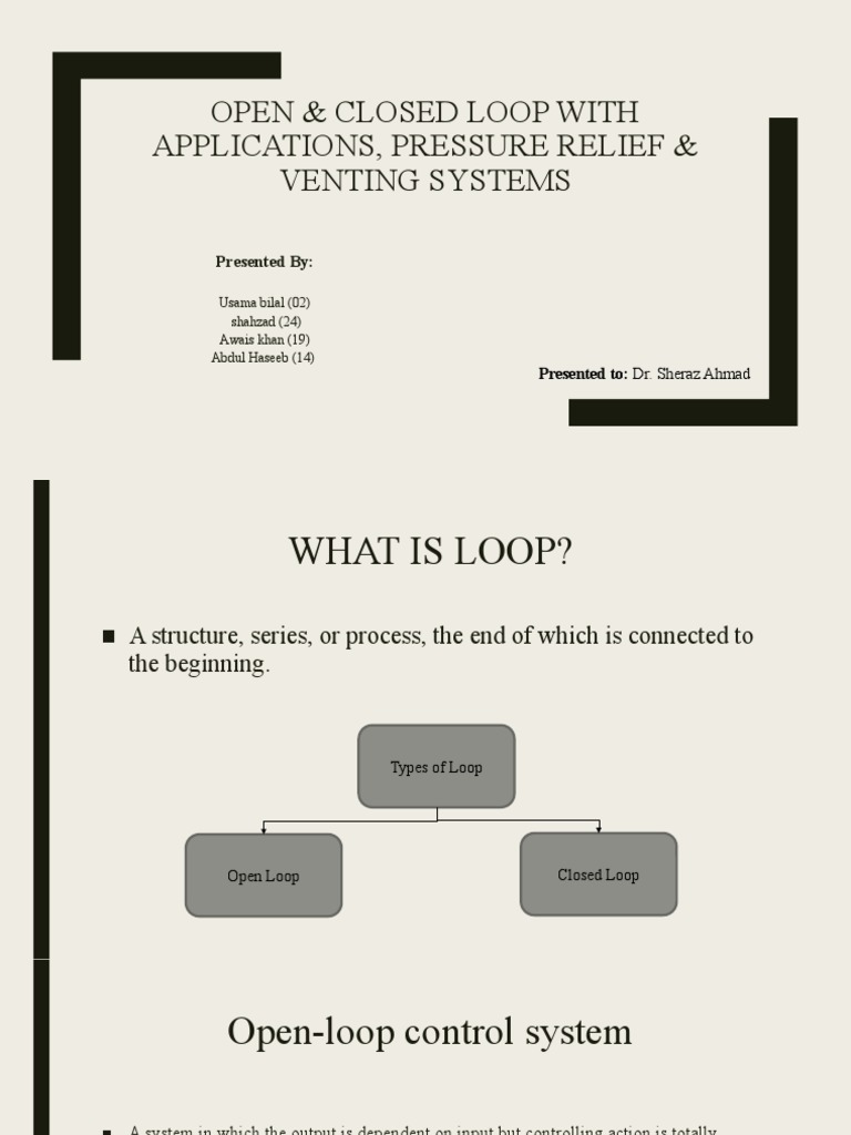 An Analysis of Open and Closed Loop Control Systems with Applications ...