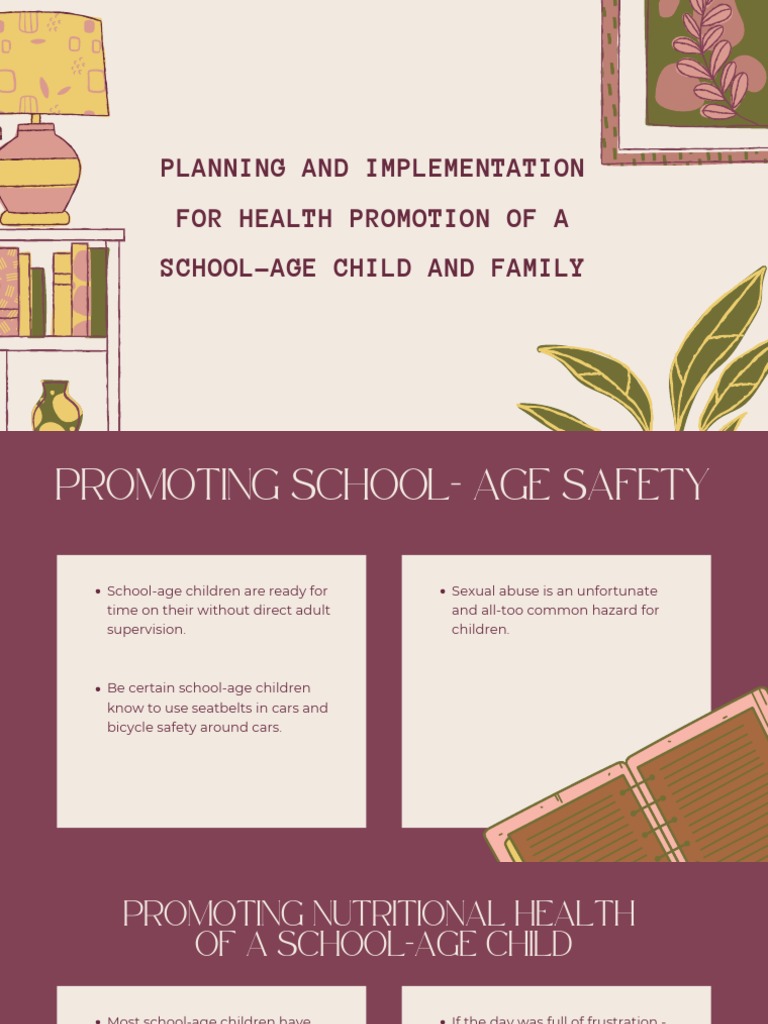 Planning and Implementation For Health Promotion of A School-Age Child ...