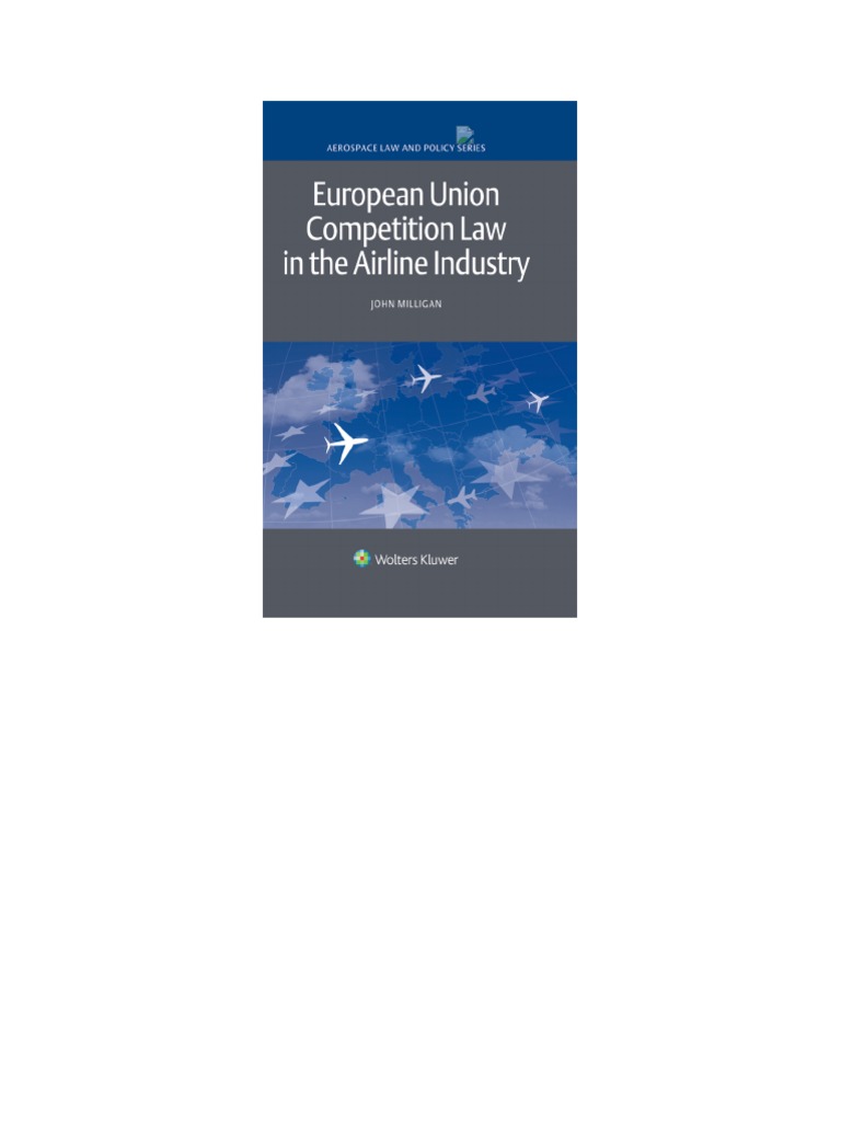 European Union Competition Law in The Airline Industry (Aviation Law ...