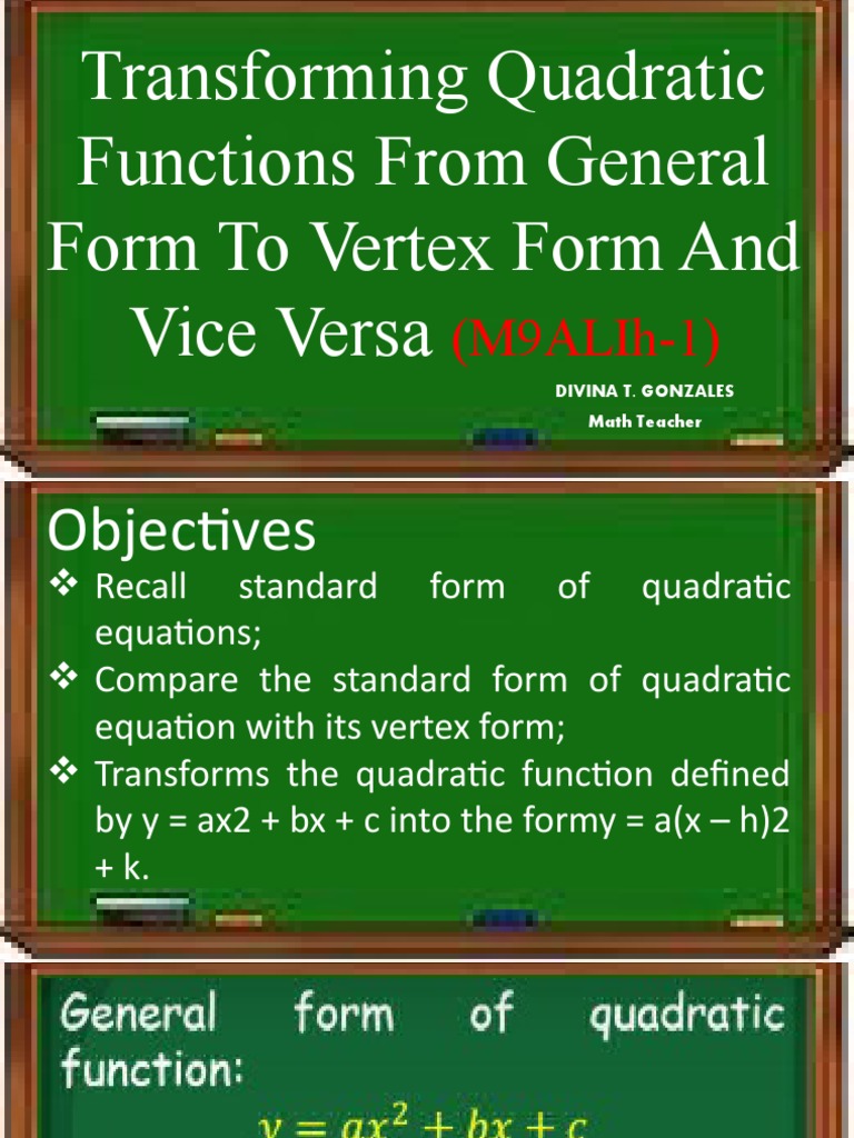 XV. Transforming Quadratic Functions From General Form To Vertex Form ...