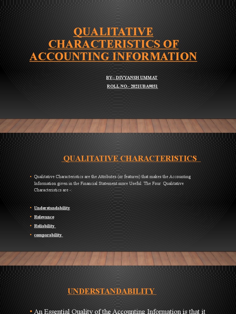 Qualitative Characteristics of Accounting | PDF | Accounting ...